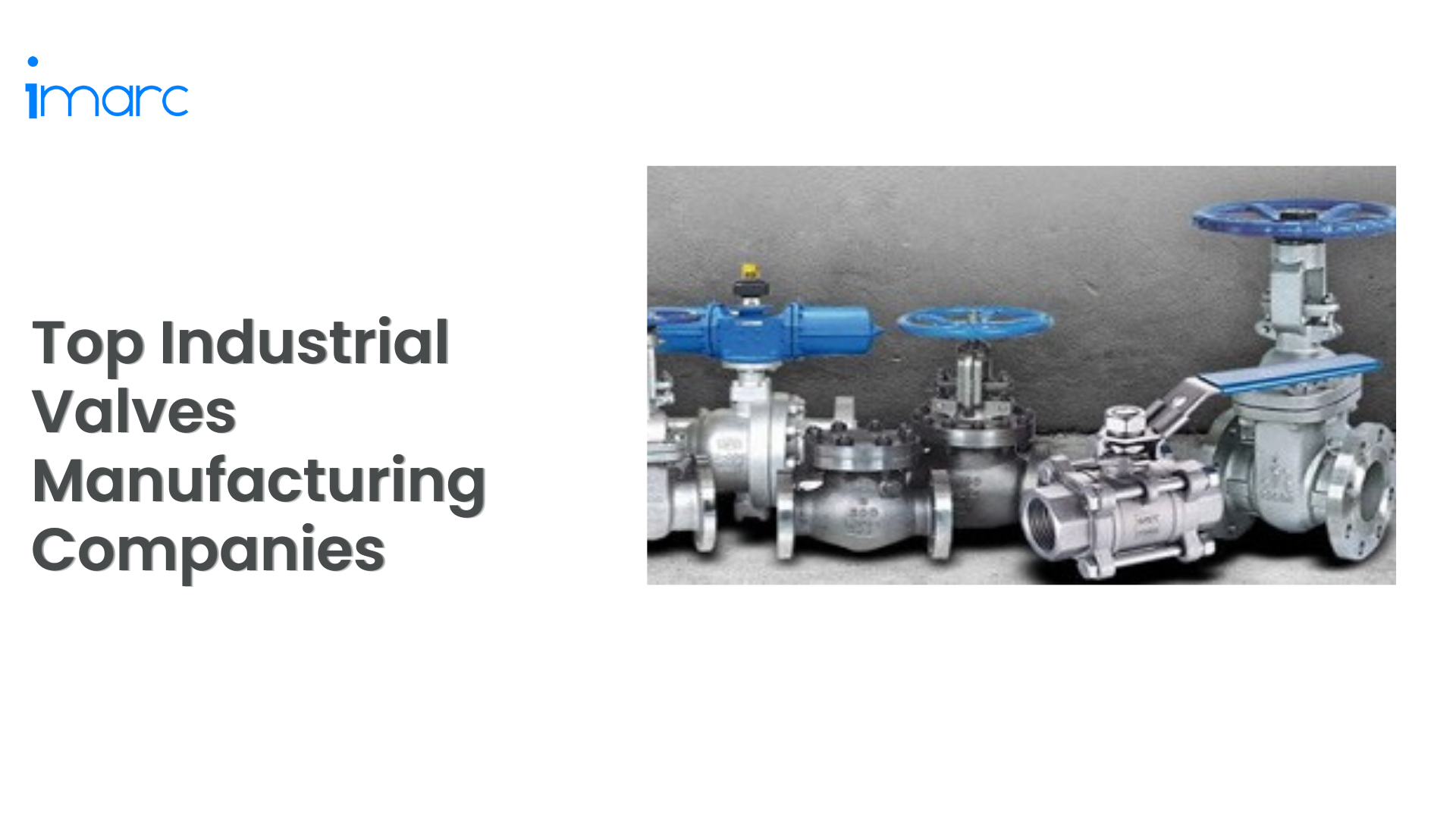 Top Industrial Valves Manufacturing Companies | IMARC Group
